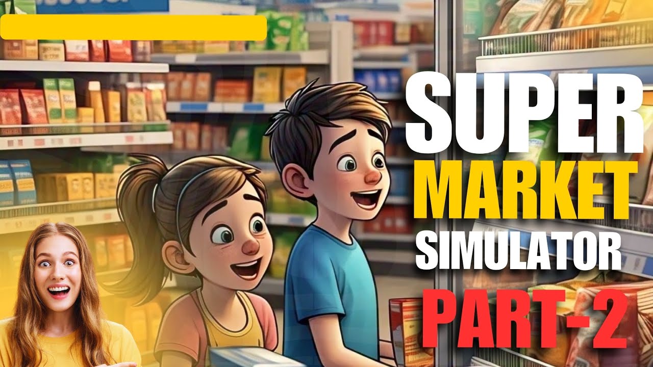 From Zero to Ambani Vibe ! 45 Days of Supermarket Simulation | Game ...