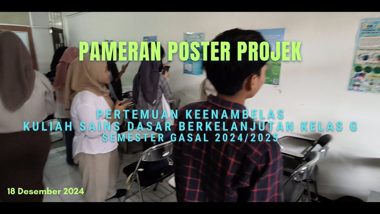Pameran Poster Projek | Kuliah Sains Dasar Berkelanjutan Kelas G ...