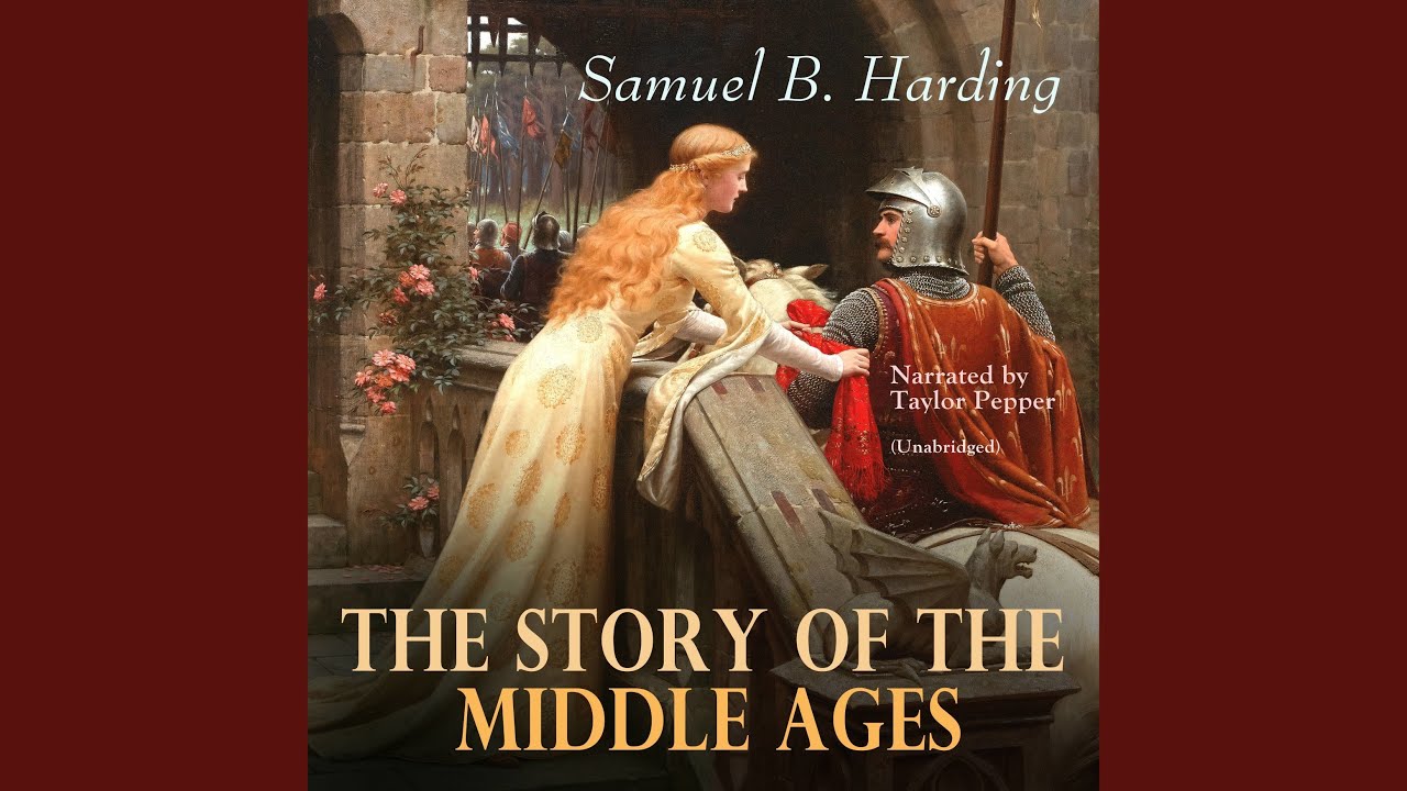 Chapter 3 - the Story of the Middle Ages - YouTube