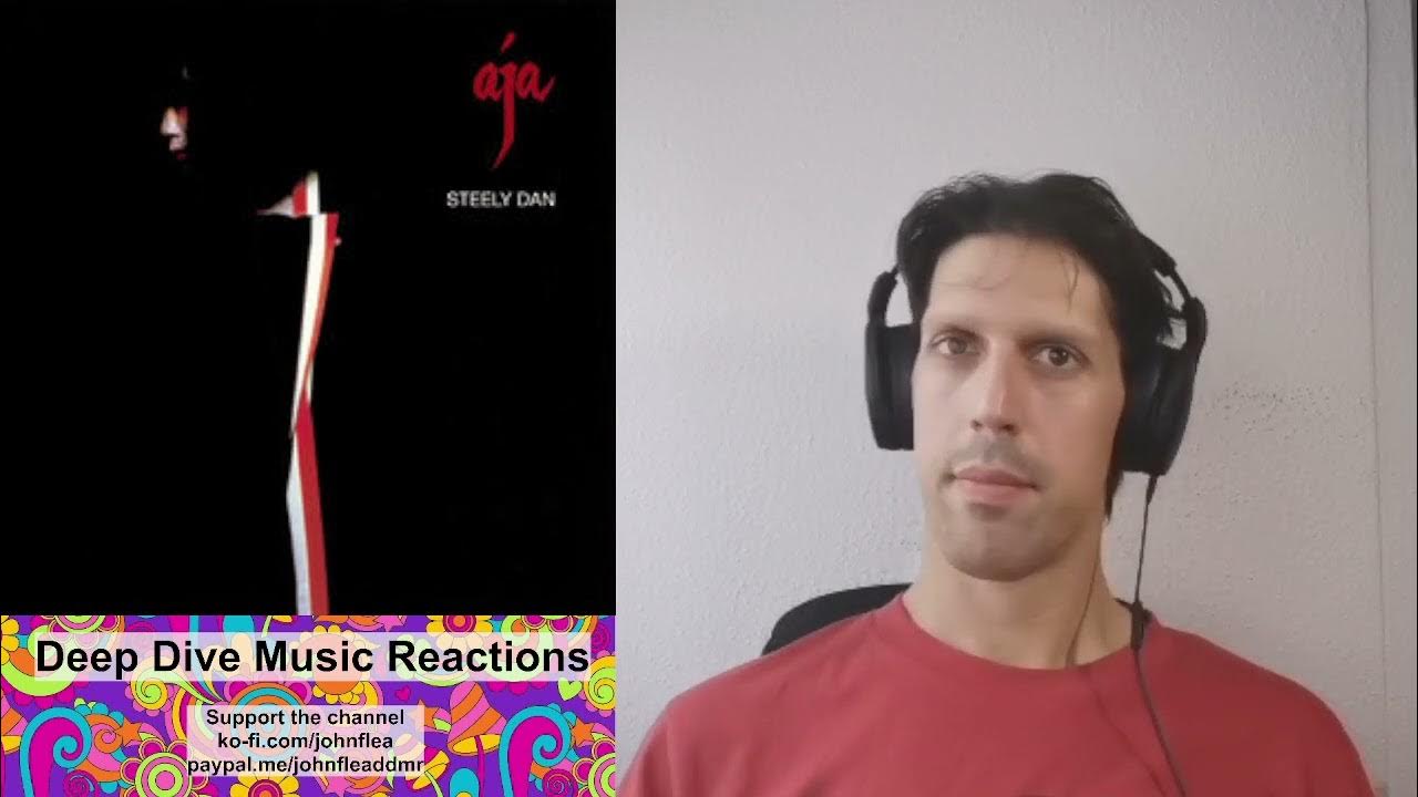 Reaction to Deacon Blues - Aja by Steely Dan - YouTube