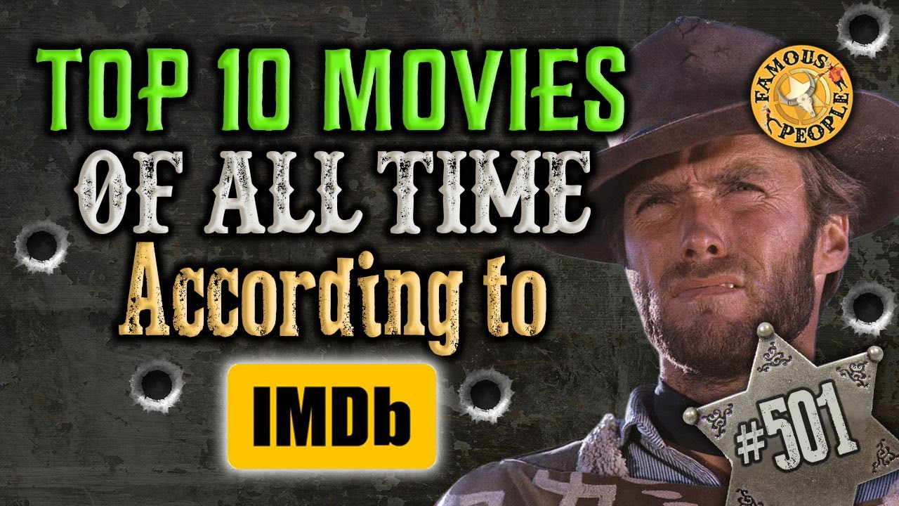 Top 10 Movies of all time according to IMDb - YouTube