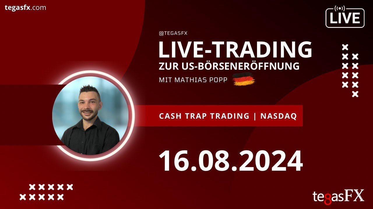 Live-Trading zur US-Börseneröffnung | Mathias Popp | Cash Trap | 16.08. ...