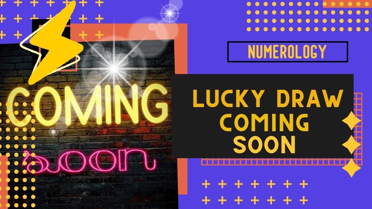 LUCKY DRAW Coming Soon - YouTube