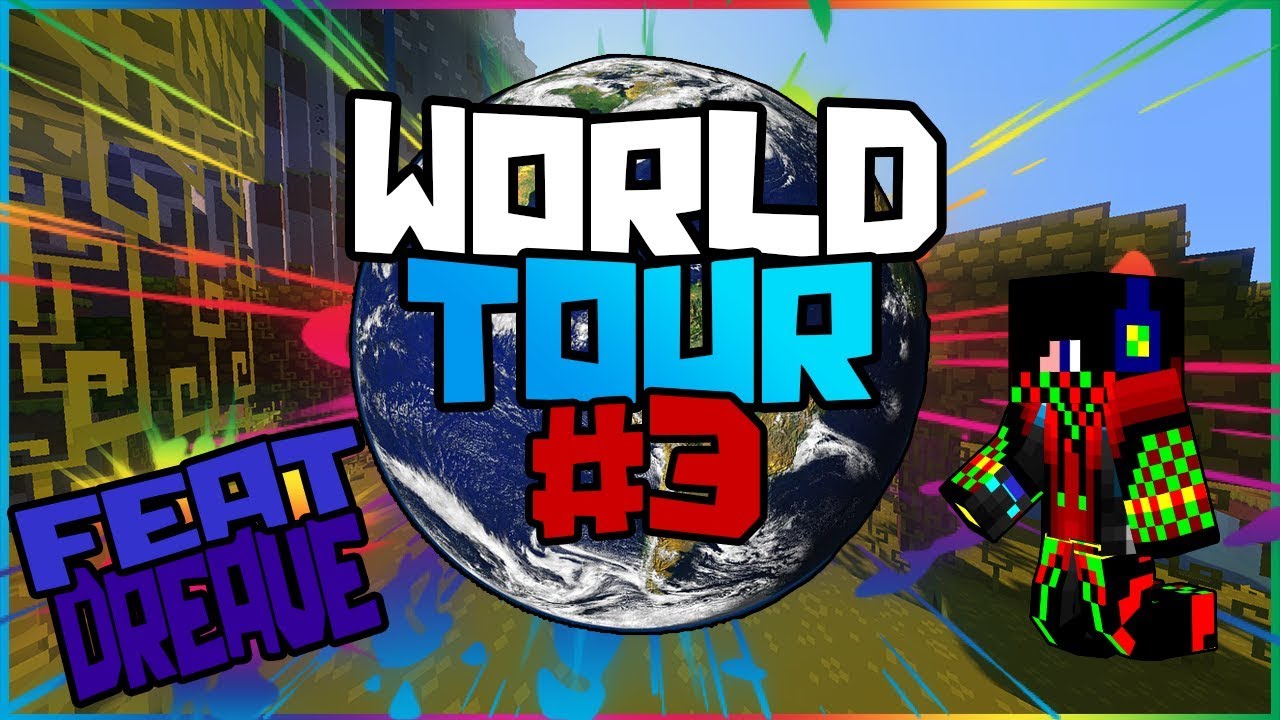 WORLD TOUR #3 !!! - YouTube