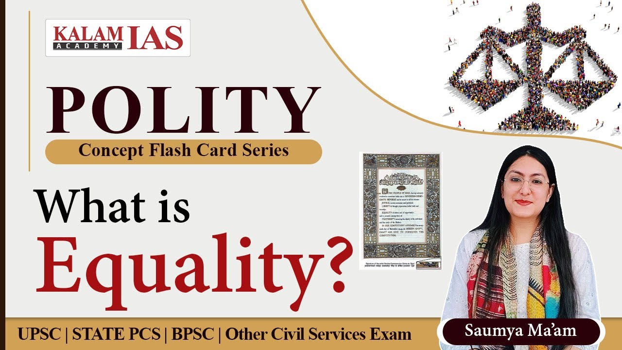What is Equality? | Keywords of the Preamble: Equality | Polity For ...