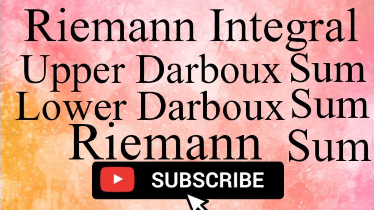 👉Upper and Lower "Darboux Sum" 😯of Riemann Integral some basic ...