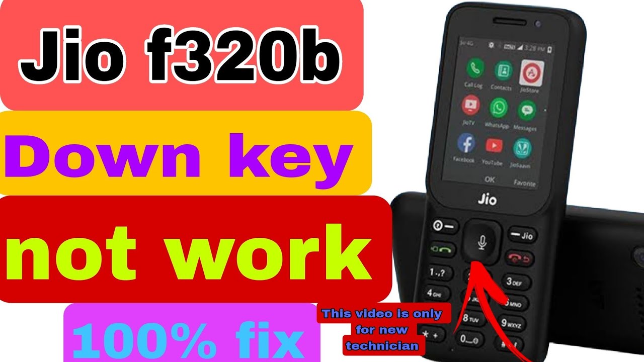 jio f320b keypait down button not Wark 100% solution. jio f320b down ...