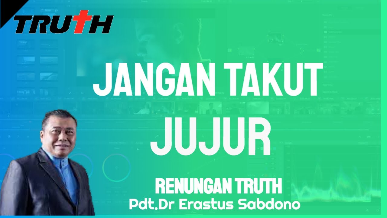 Jangan Takut Jujur | Renungan Truth 14 Nov 2023 - YouTube