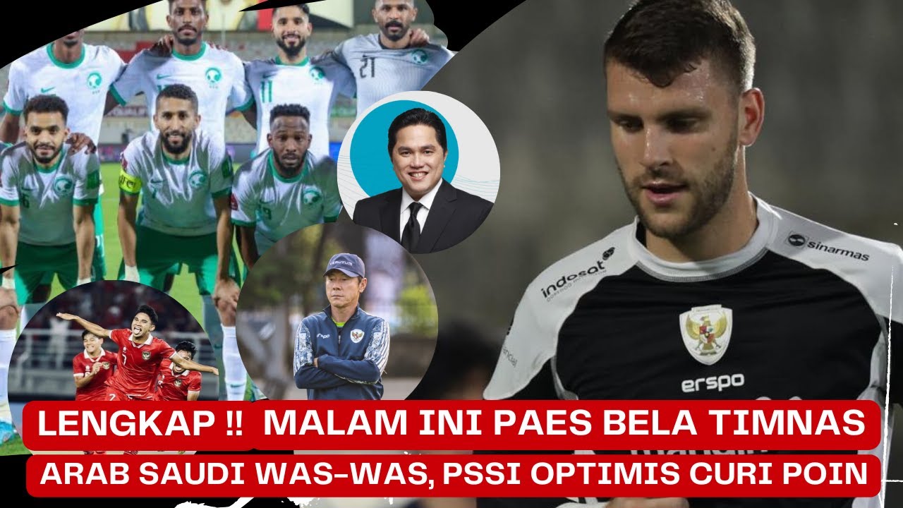 SAH ! Maarten Perkuat Timnas vs Arab Saudi, PSSI Beri Surat ke AFC ...