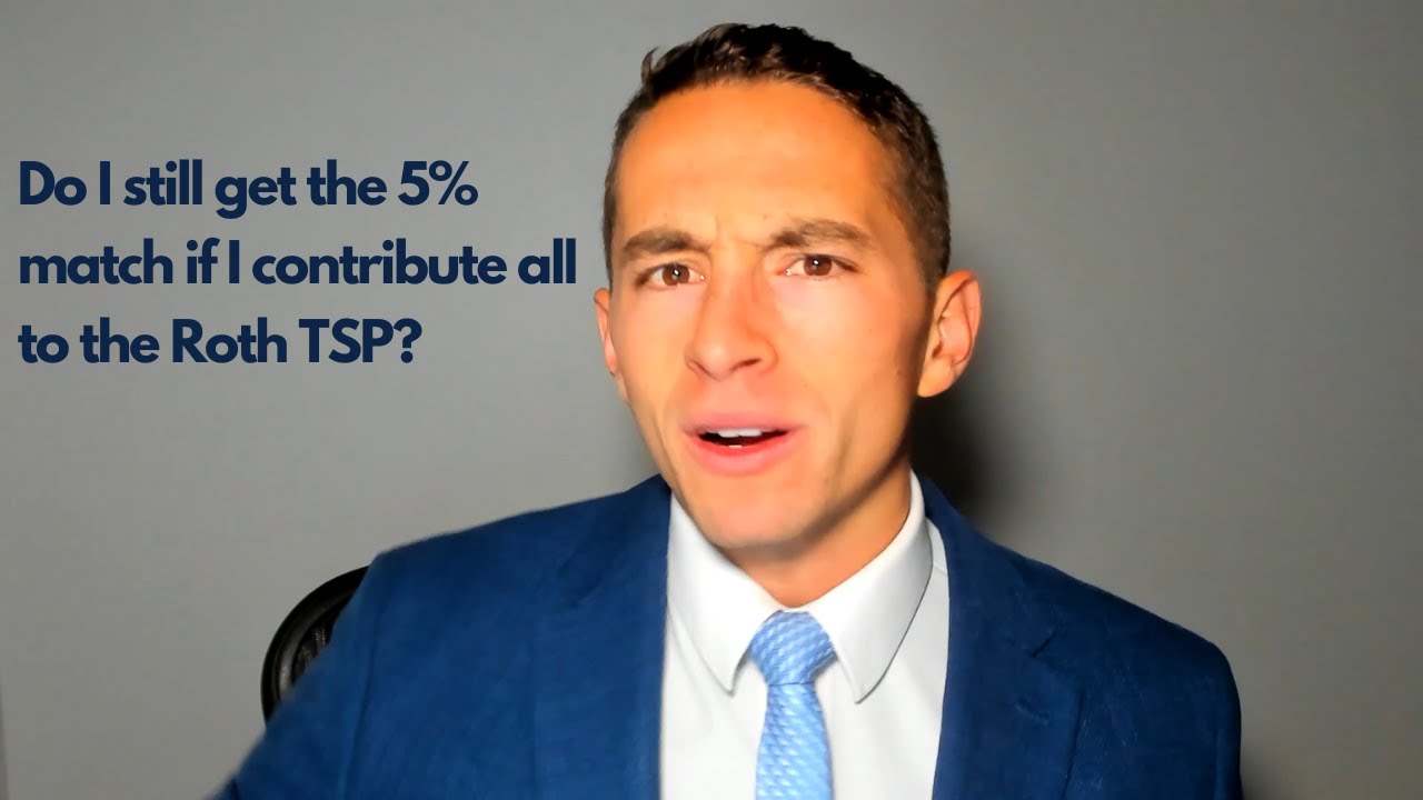 Do I still get the 5% match if I contribute all to the Roth TSP? - YouTube