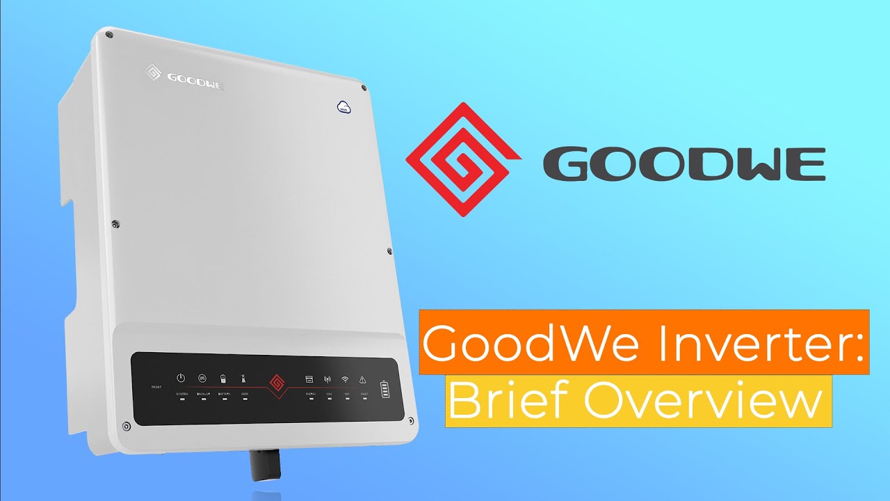 GoodWe Solar Inverter: Brief Overview - YouTube