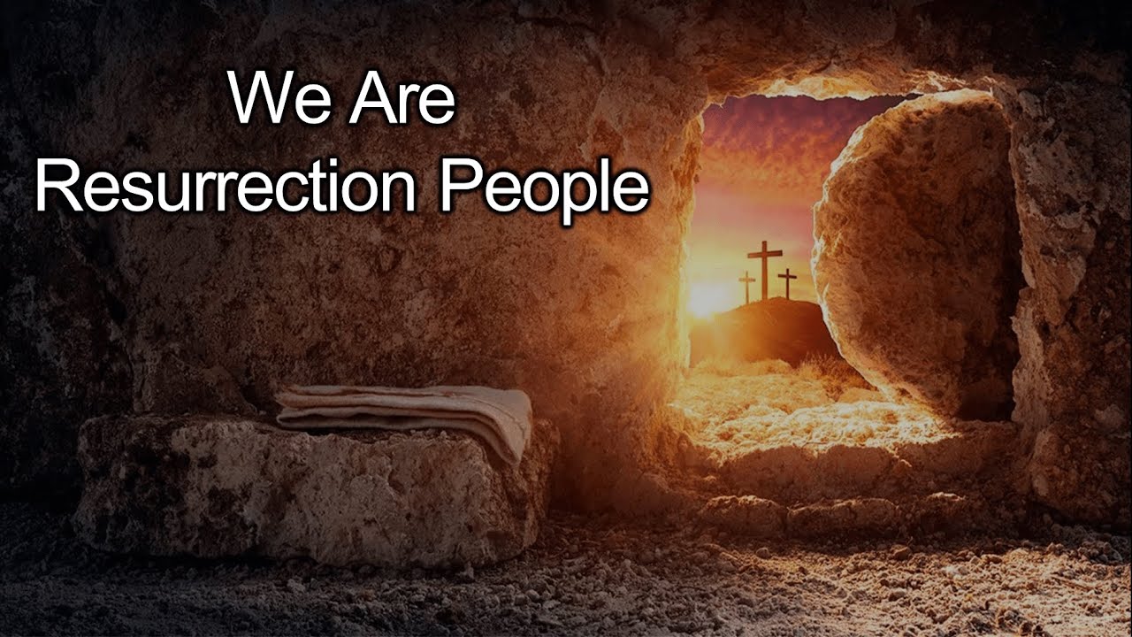 We Are Resurrection People 4/21/2024 - YouTube