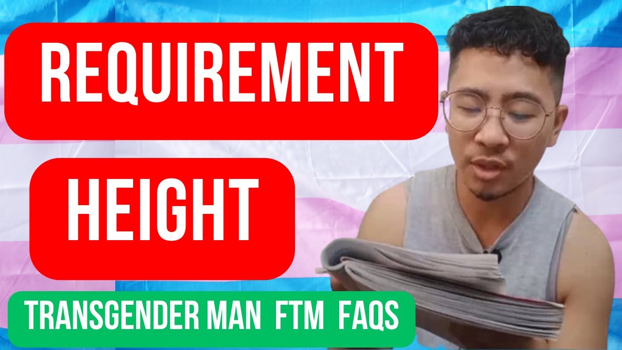 FTM TRANS MAN FAQS - May Height requirement ba for GAHT? - YouTube