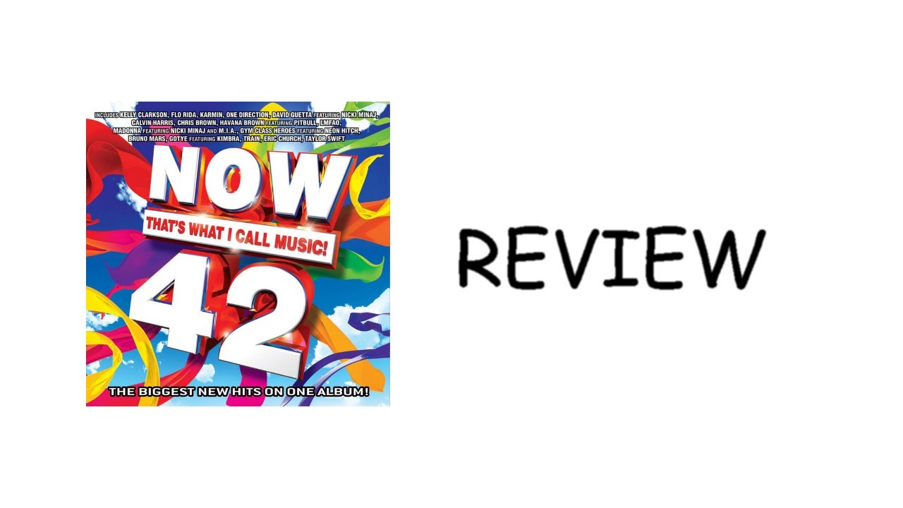 Now That's What I Call Music! 42 Review - YouTube