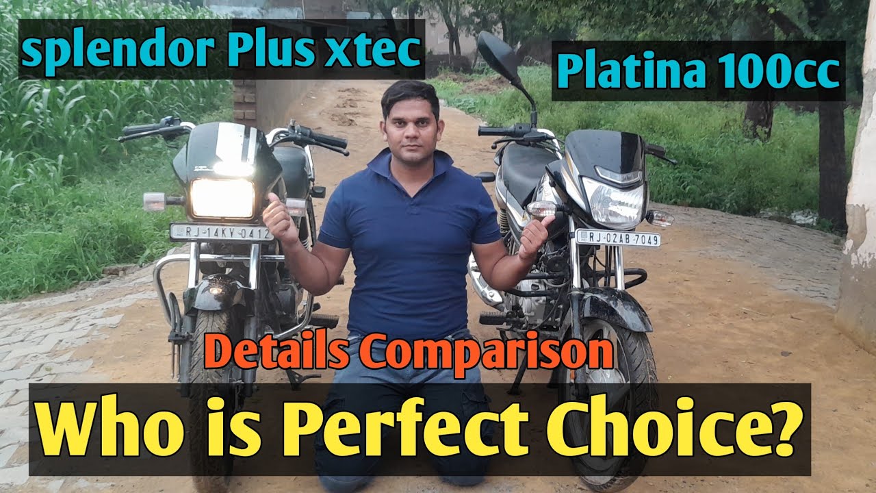 New Splendor Plus xtec VS New platina 100 cc :details comparison ...