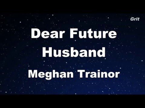 Dear Future Husband - Meghan Trainor Karaoke 【No Guide Melody】Instrumental