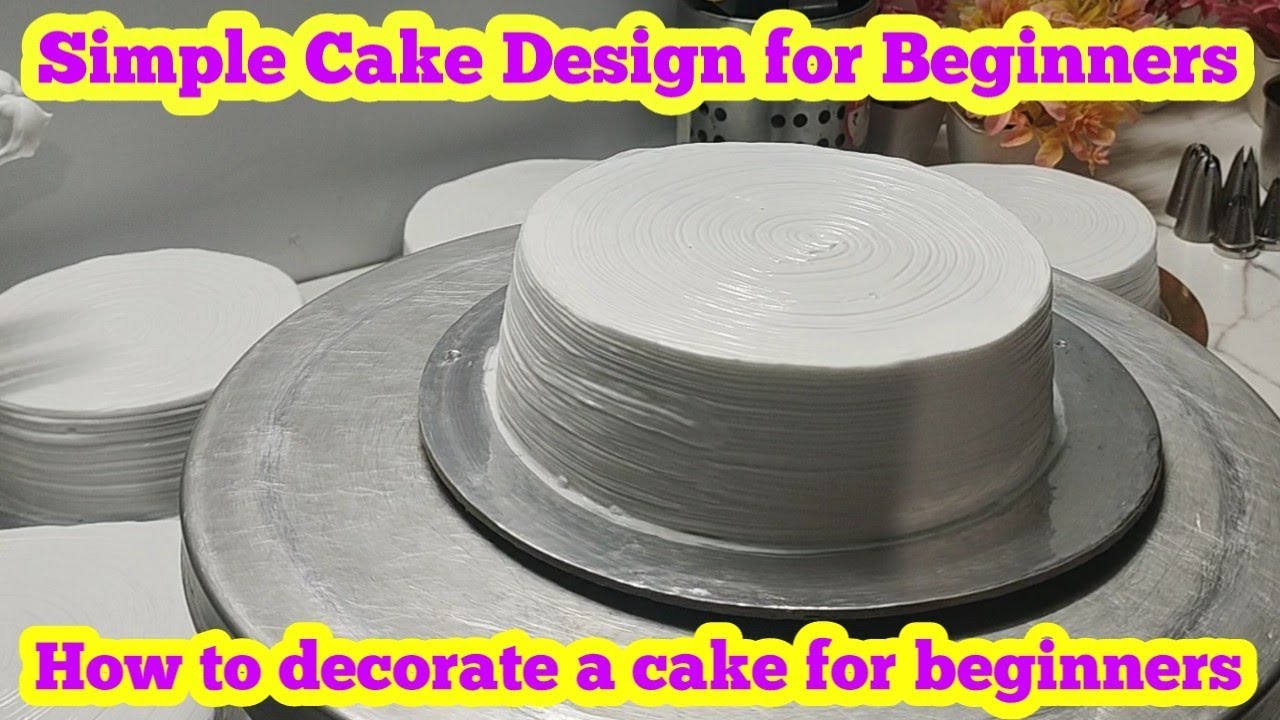 Simple Cake Design for Beginners! I Birthday cake decoration ideas at ...
