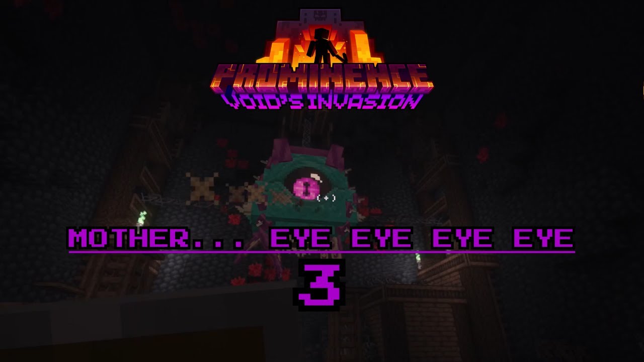 Mother... Eye Eye Eye Eye - EP.3 (Prominence RPG: Void Invasion) - YouTube