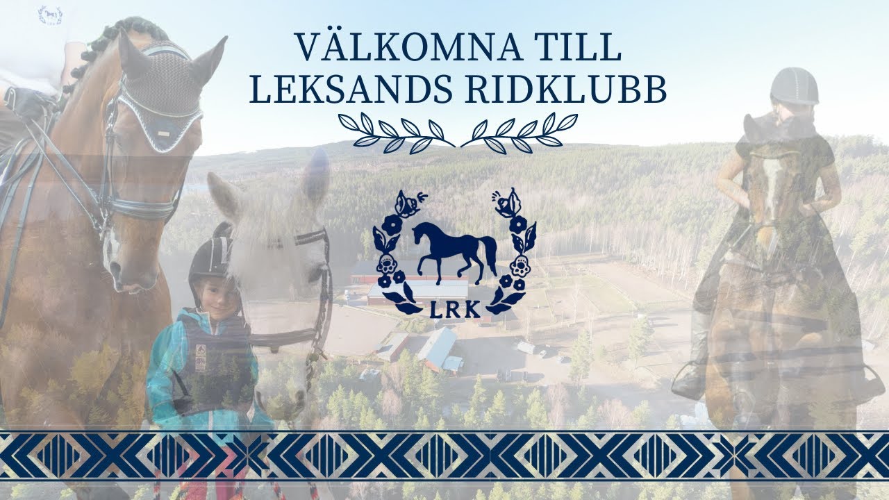 Välkomna till Leksands Ridklubb - YouTube