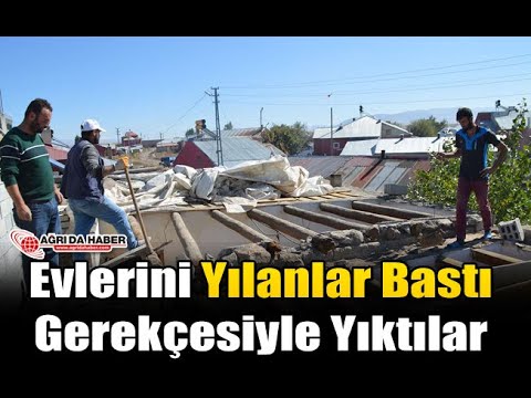 Ağrı'da Yılanların yuva yaptığı evini yıkmak zorunda kaldı