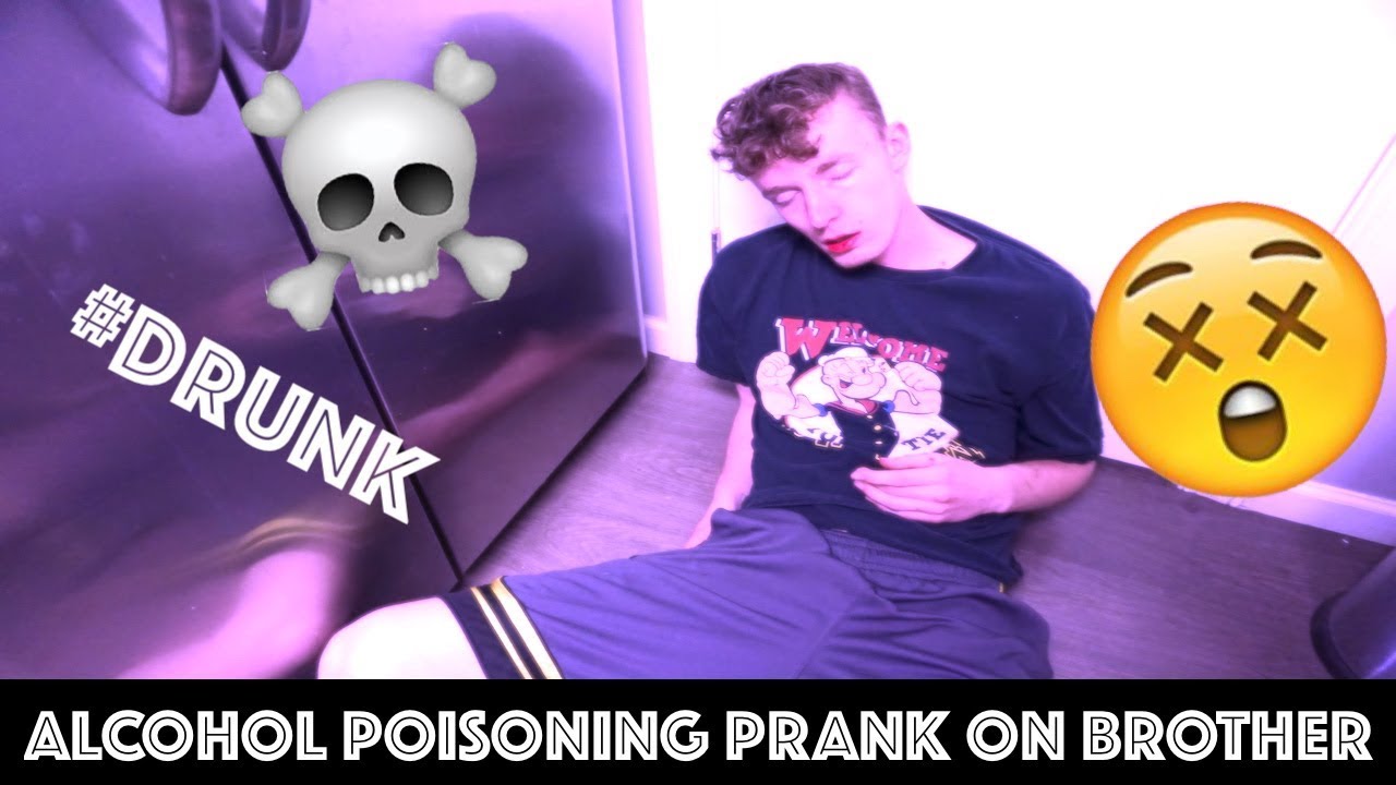 ALCOHOL POISONING PRANK ON BROTHER - YouTube