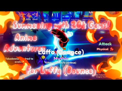 Summoning for luffy (bounce) with 20k gems! | Anime Adventures - YouTube