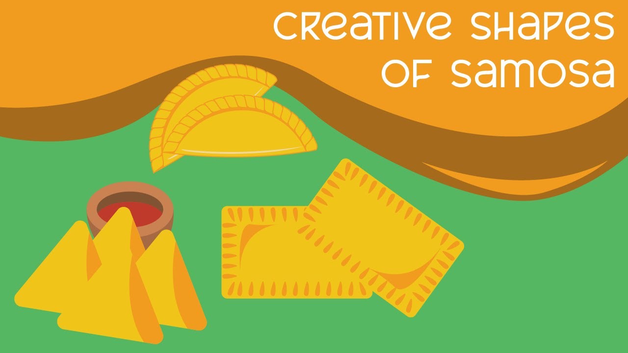 Easy Samosa Recipe with different types and creative shapes for kids ...