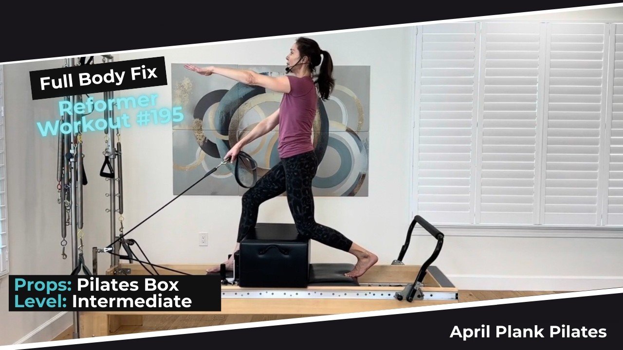 Full Body Fix – Reformer Workout #195 (Pilates Box - INT/ADV) - YouTube