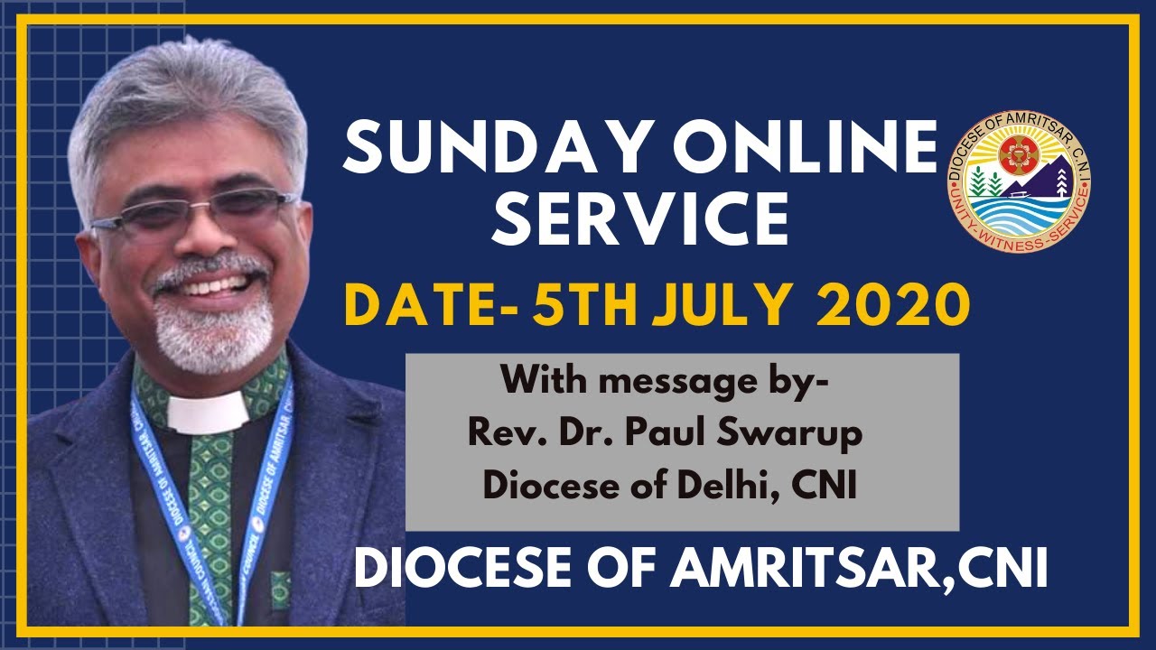 Sunday Online Worship Service 5th July 2020 Diocese of Amritsar with ...