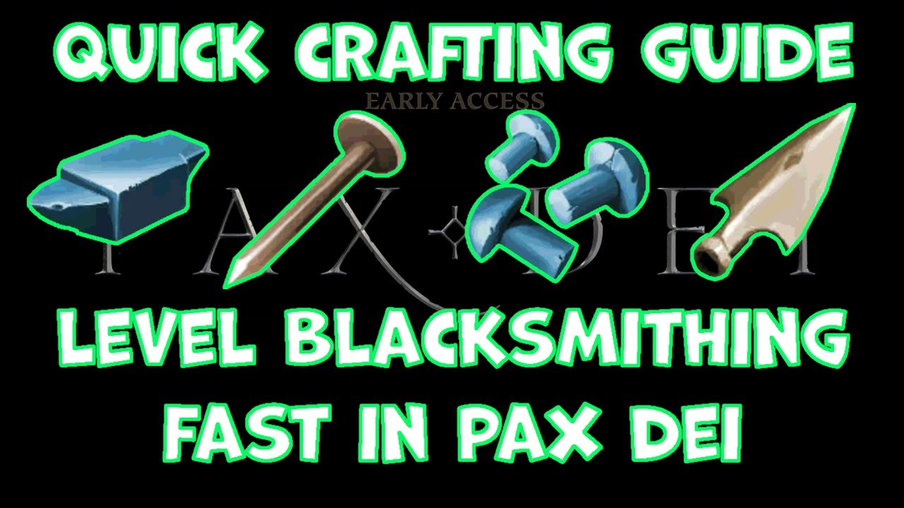 How to Level Blacksmithing FAST in Pax Dei! - YouTube
