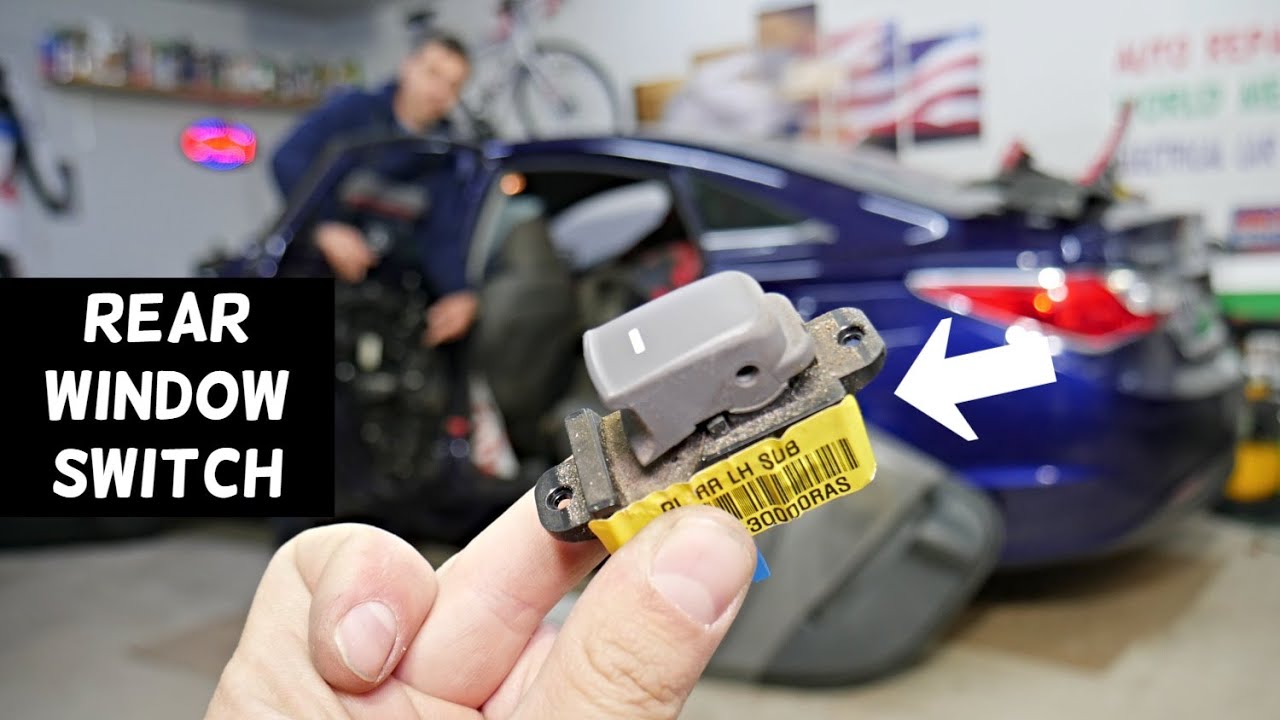 HYUNDAI SONATA REAR WINDOW SWITCH REPLACEMENT REMOVAL - YouTube