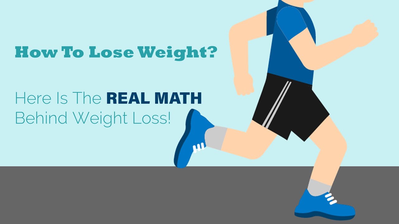How To Lose Weight_The Real Math Behind Weight Loss - YouTube