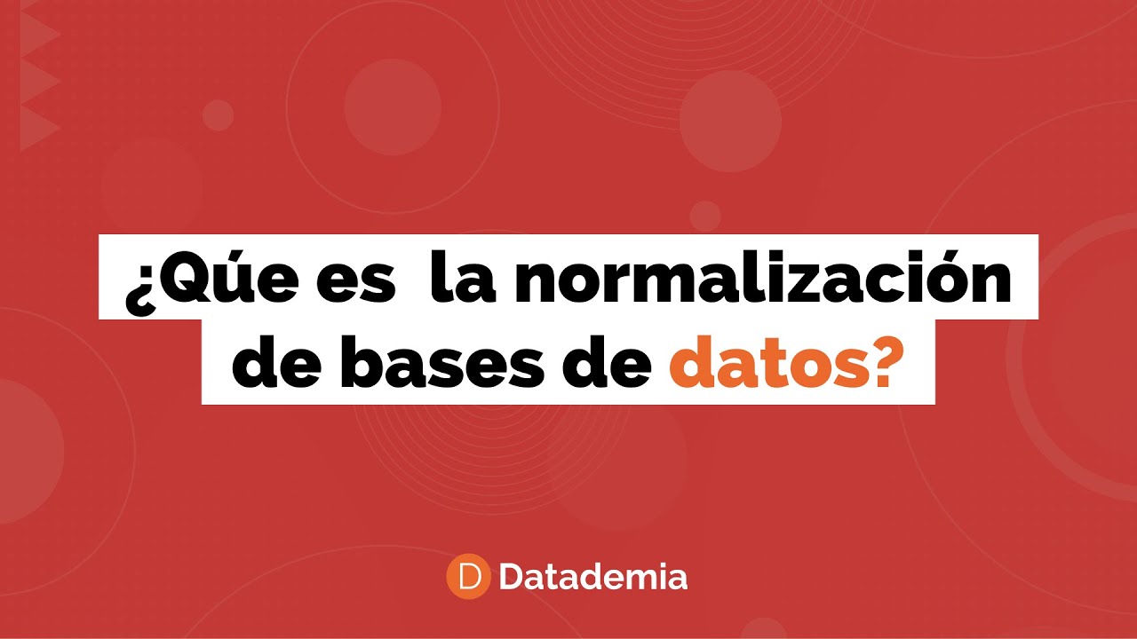 ¿Qué es la normalización de bases de datos? - YouTube