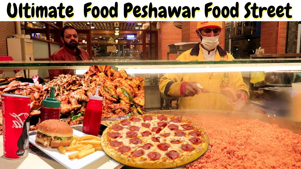 Ultimate Food Peshawar Food Street | Pakistan food - YouTube