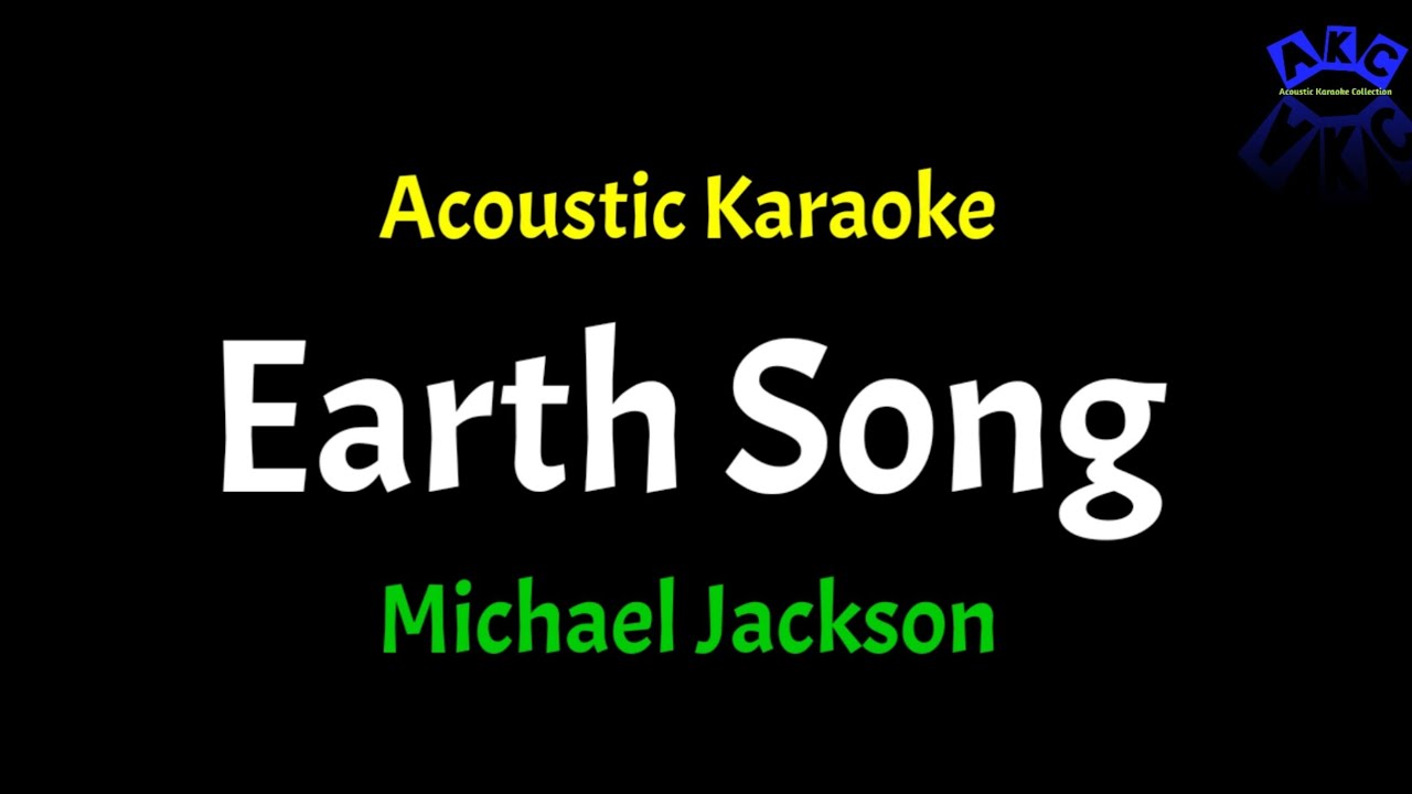 [Acoustic Karaoke] Earth Song- Michael Jackson - YouTube