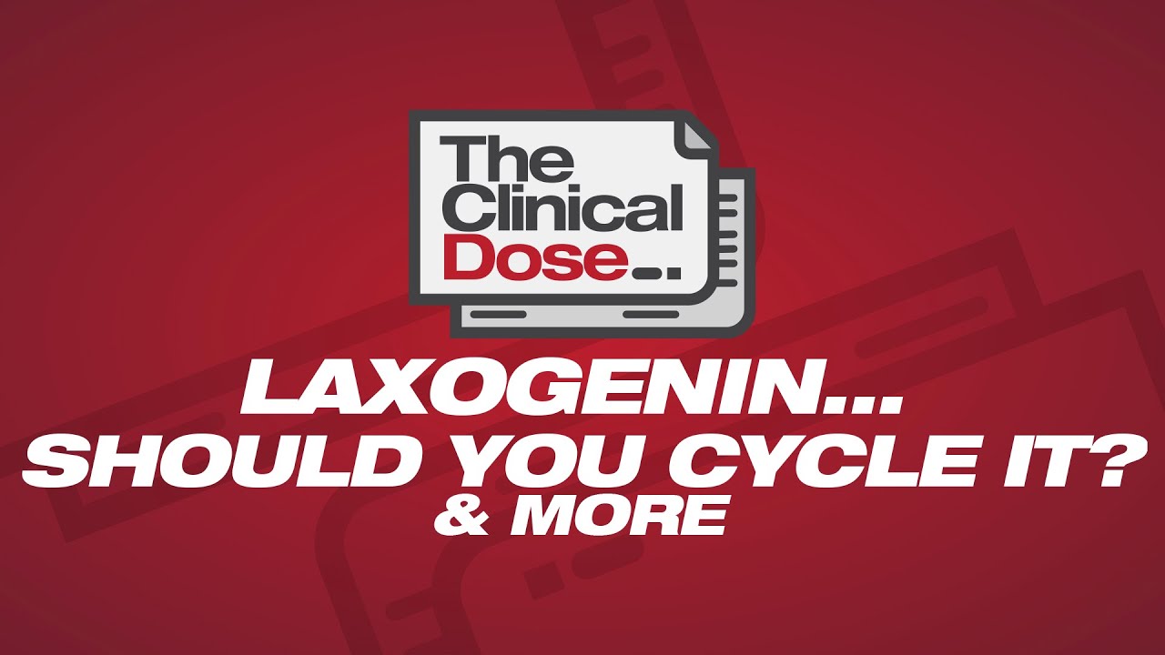 Laxogenin... Should You Cycle It? What's The Ideal Dosage? | The ...