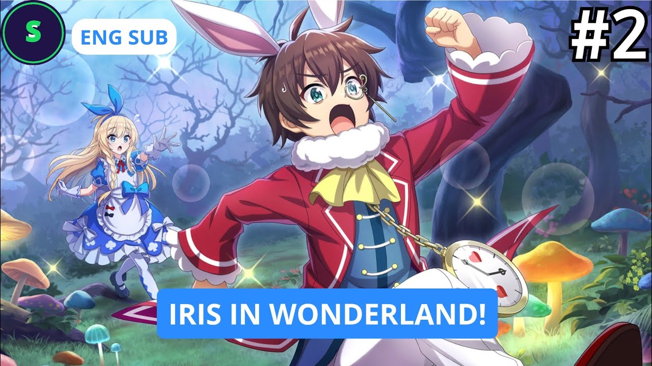 IRIS IN WONDERLAND! EPS 2 | ENG SUB - KSFD JP | Shasu - YouTube