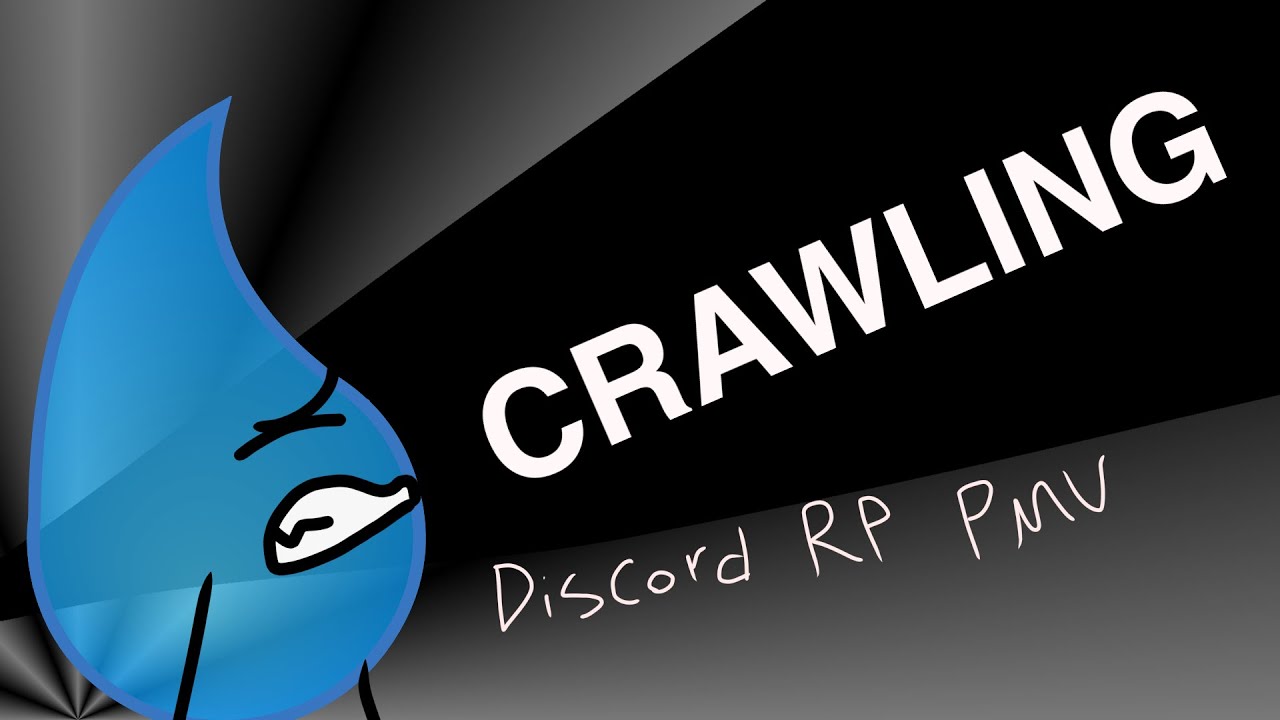 CRAWLING // BFB // DISCORD RP - Teardrop and Cube AU - This is lazy and ...