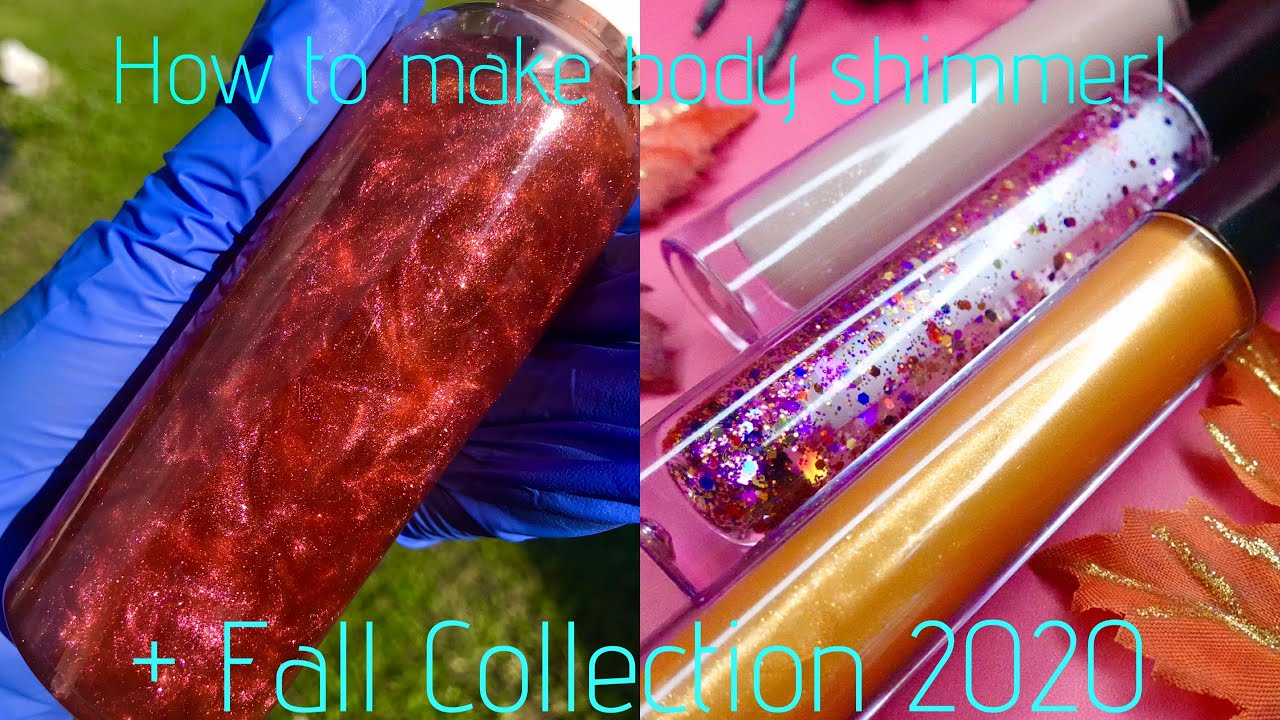 How To Make BODY SHIMMER! + Fall Collection 2020 - YouTube