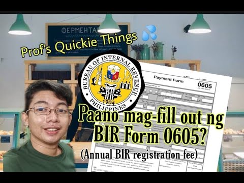 Quickie Things EP11: How to properly fill-out BIR Form 0605? - YouTube