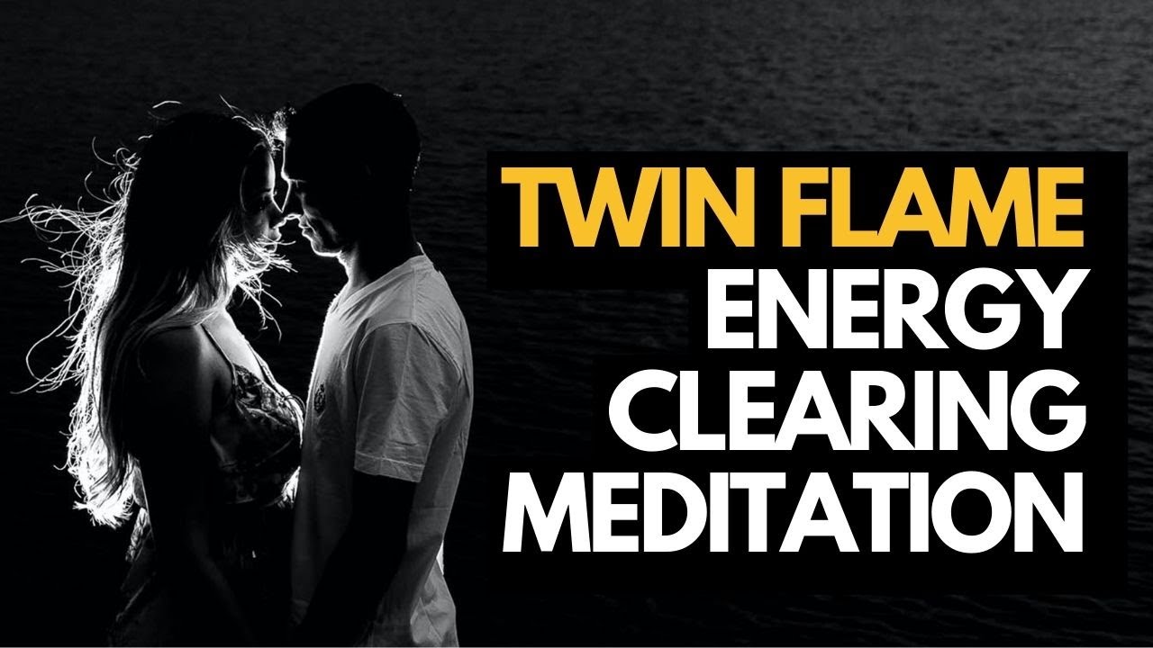 Twin Flame Meditation Guided: Clear all Blocks to Union - YouTube