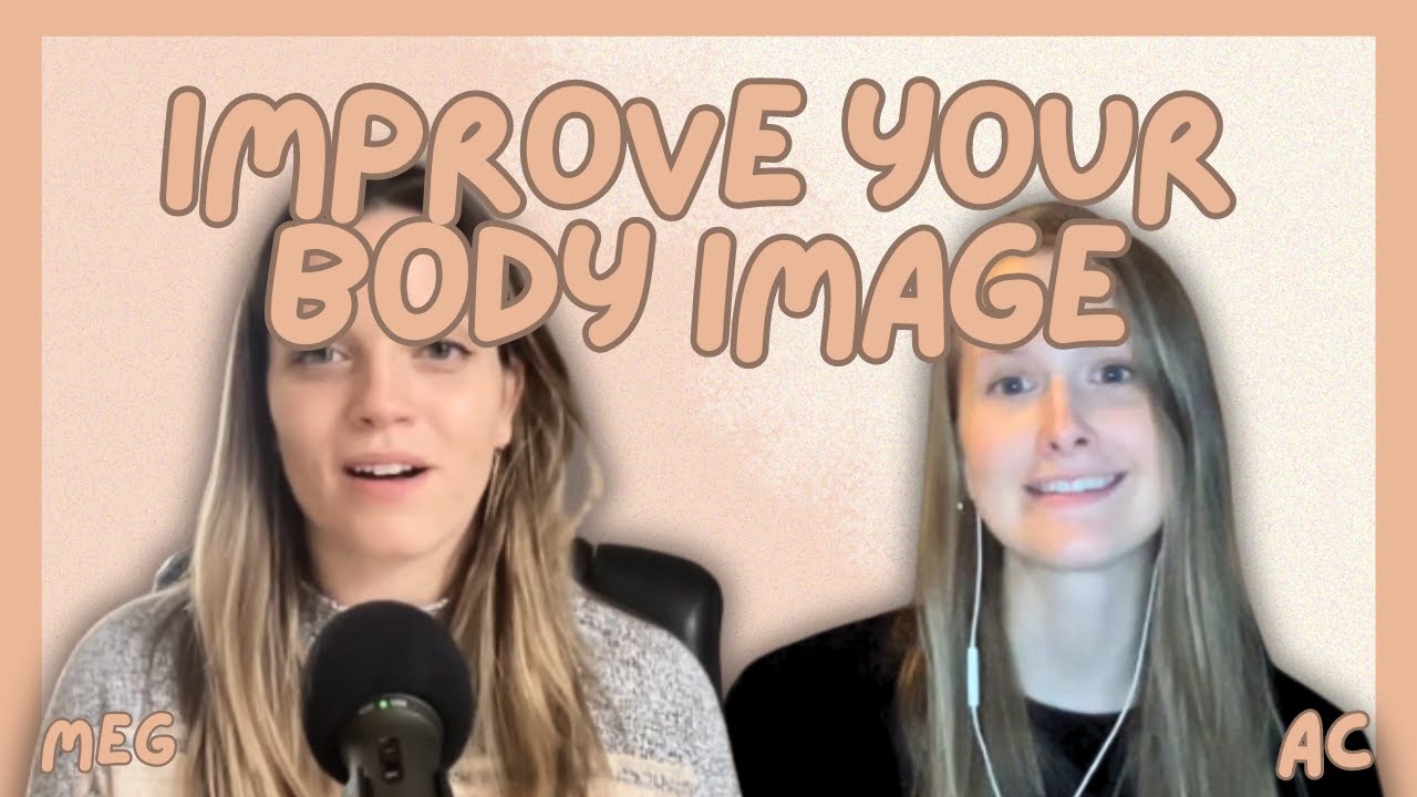 5 Ways You Can Improve Your Body Image! - YouTube