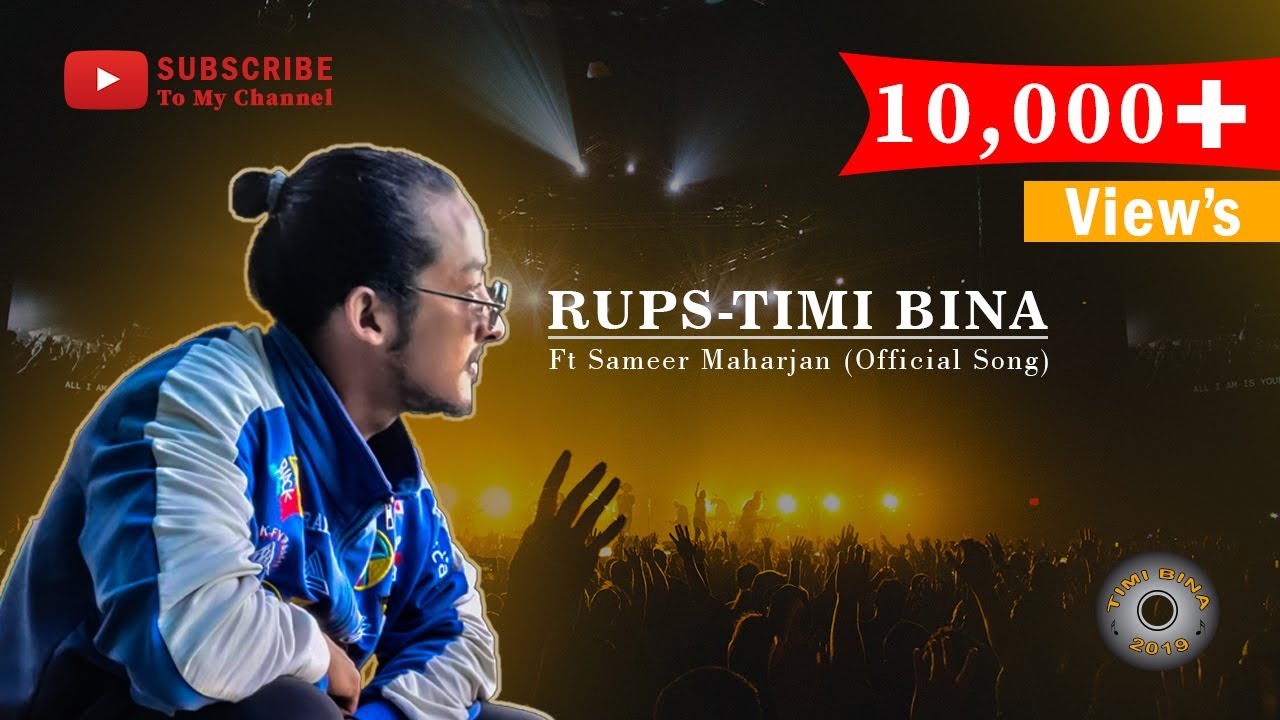 RUPS -Timi Bina ft Sameer Maharjan😎(Official Song) - YouTube