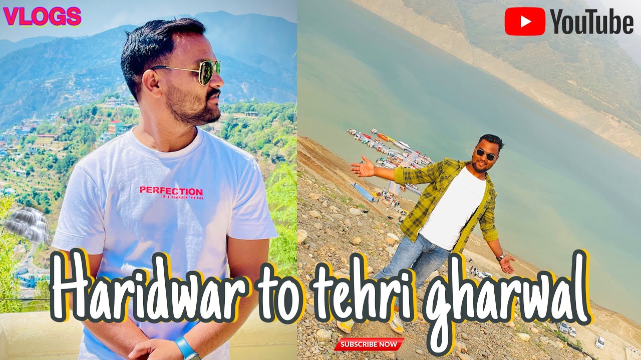 HARIDWAR TO TEHRI GARHWAL TRIP ! ||Shri dev suman university ...