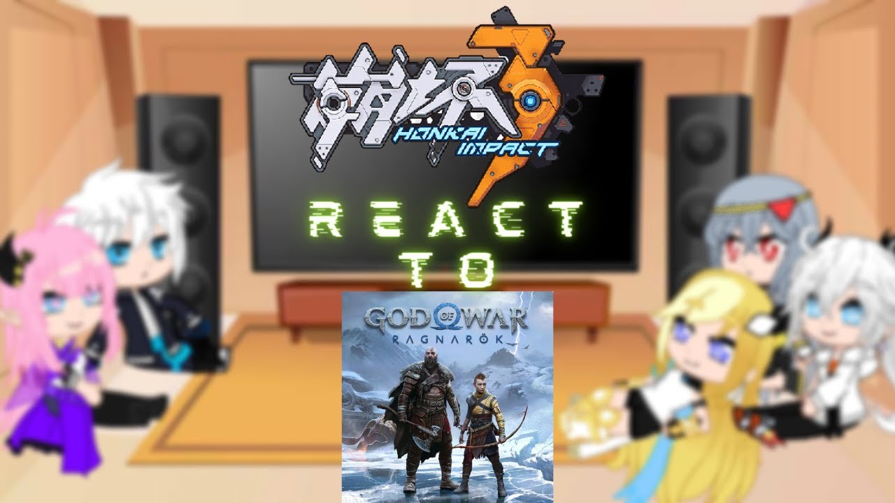 Honkai Impact 3rd React to Kratos + God of War Ragnarok - YouTube