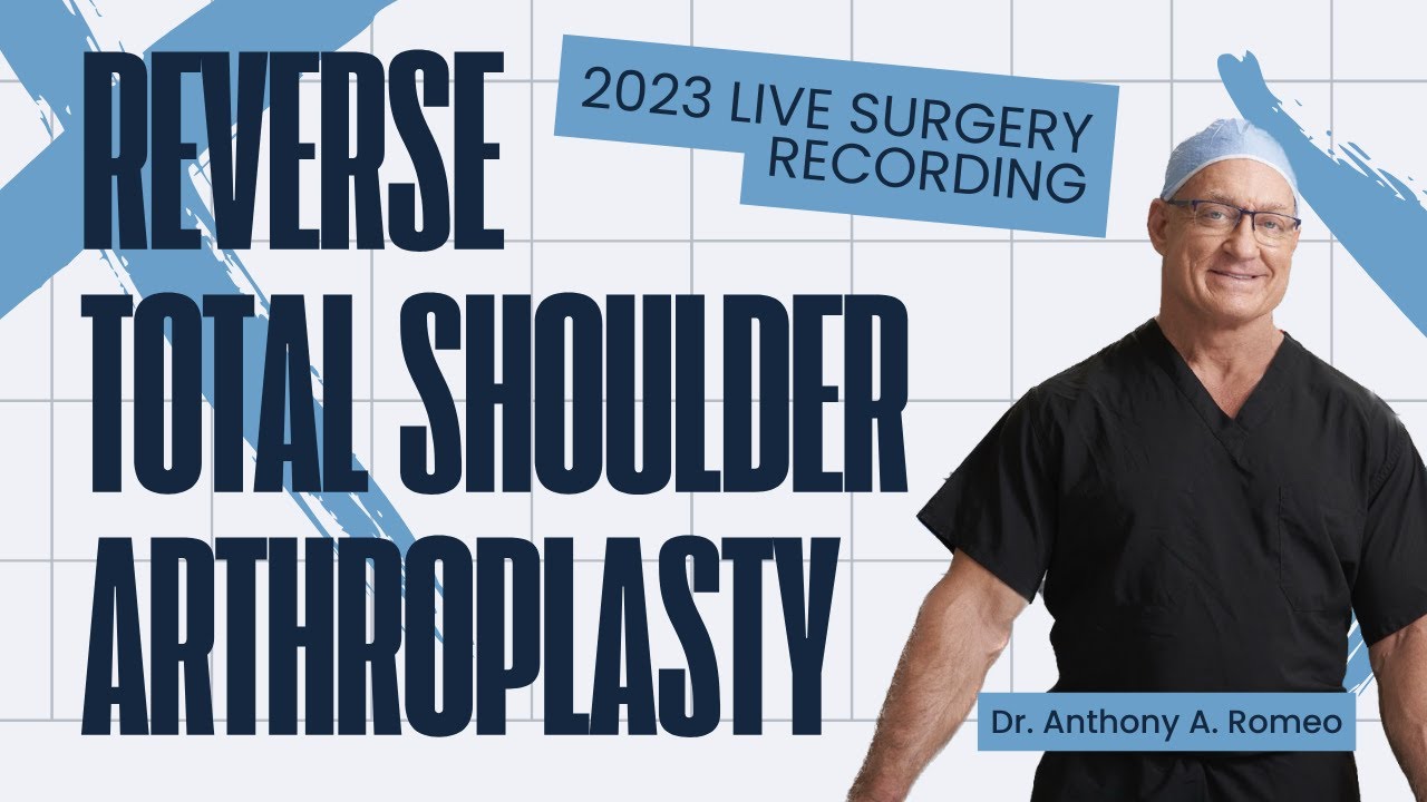 Reverse Total Shoulder Arthroplasty 2023 Live Surgery Recording ...