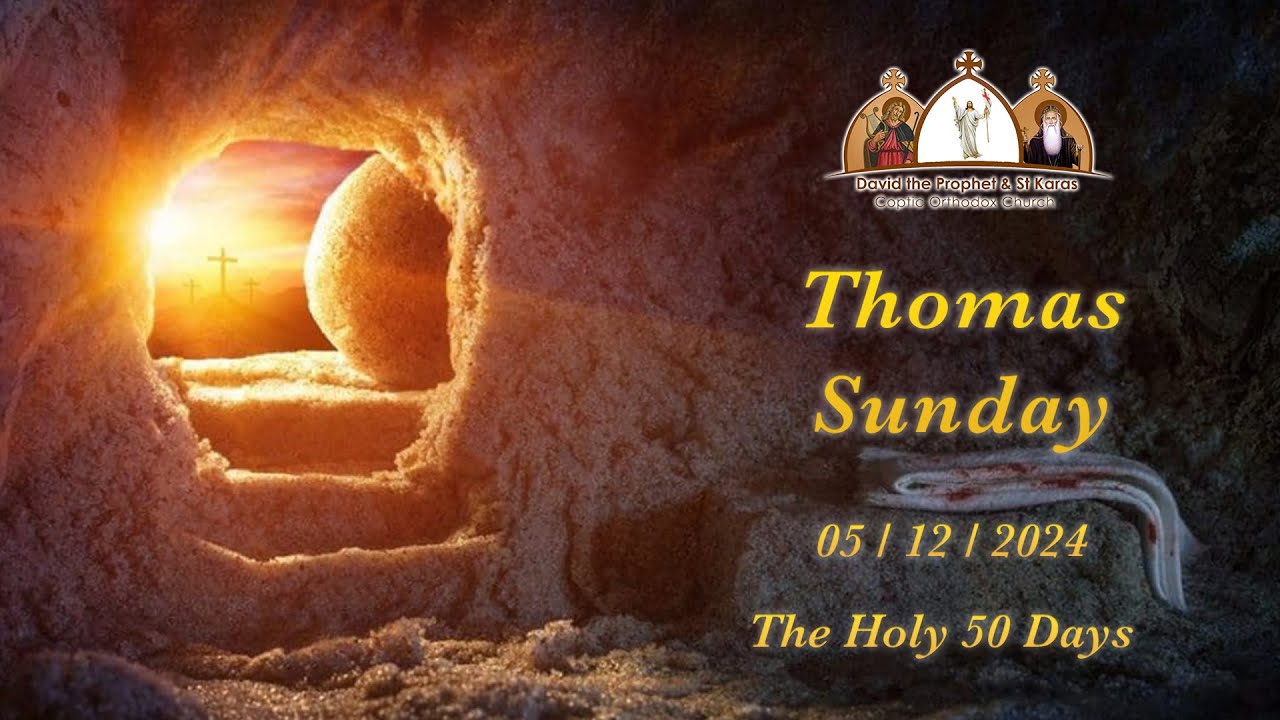 The Divine Liturgy - Thomas Sunday - 05/12/2024 - YouTube