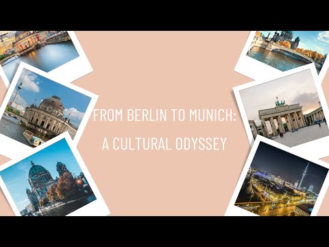 Viajo LC - From Berlin to Munich A Cultural Odyssey