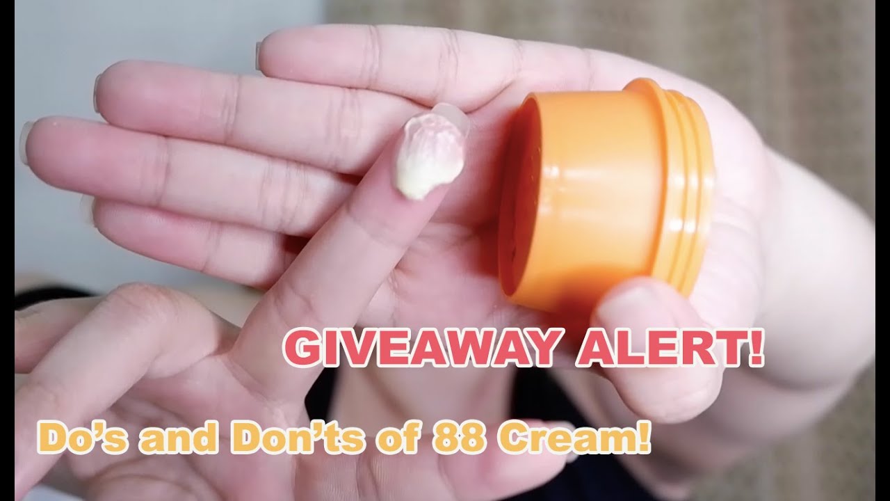 DOs and Don'ts for 88 cream + Giveaway! - YouTube