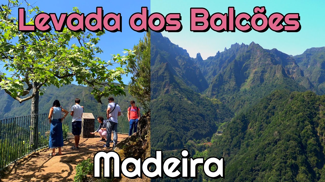 Levada dos Balcões, Vereda dos Balcões Viewpoint MADEIRA ISLAND - YouTube